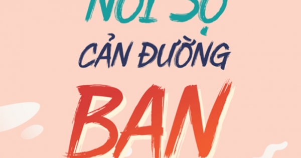 Đừng Để Nỗi Sợ Cản Đường Bạn | Newshop.vn: Sách