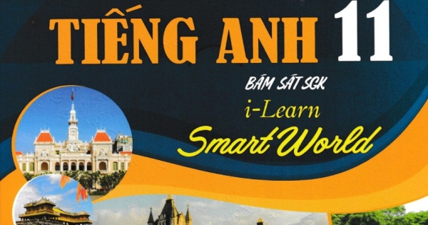 Ngữ Pháp Và Bài Tập Thực Hành Tiếng Anh 11 (Bám Sát SGK I-Learn Smart World) | Newshop.vn