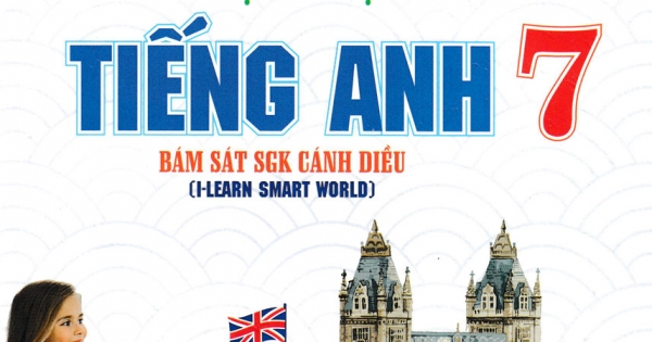 Ngữ Pháp Và Bài Tập Thực Hành Tiếng Anh 7 (Bám Sát SGK Cánh Diều I ...
