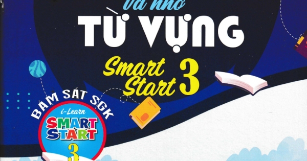 Em Luyện Viết Tiếng Anh Và Nhớ Từ Vựng - Smart Start 3 (Bám Sát SGK I-Learn Smart Start 3 ...