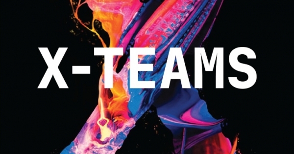 X-Teams - Đổi Mới Linh Hoạt, Kiến Tạo Giá Trị Và Thúc Đẩy Doanh Nghiệp Tăng Trưởng Bền Vững ...